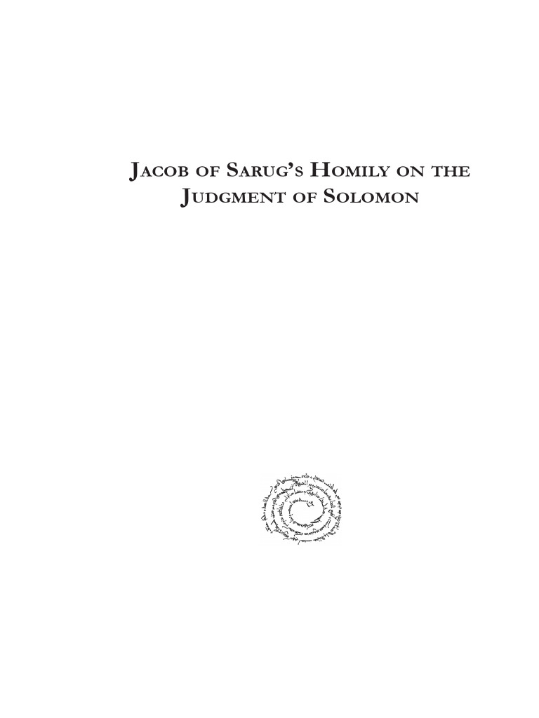 Jacob of Sarug - Jacob of Sarug's Homily On The Judgment of Solomon ...