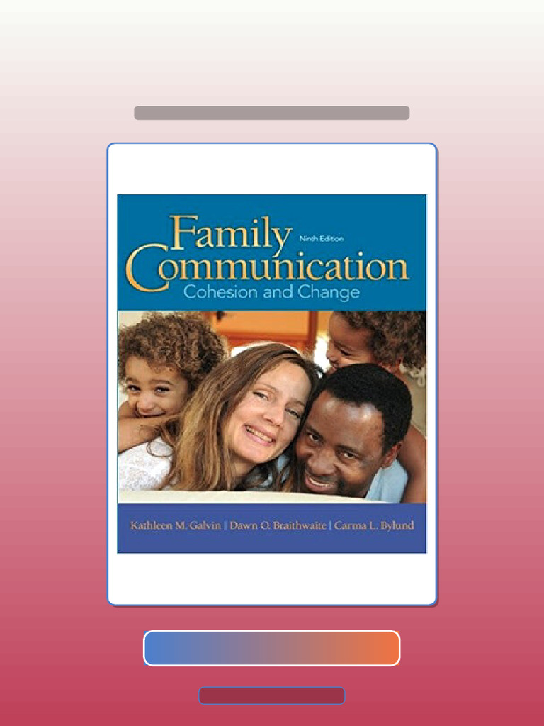 Family Communication Cohesion and Change 9th Galvin | PDF | Knowledge ...