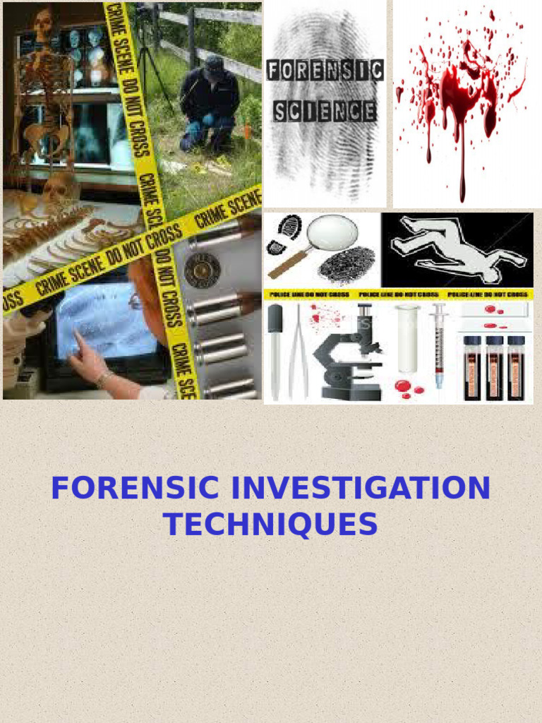 Forensic Investigation Techniques Overview | PDF | Forensic Science ...