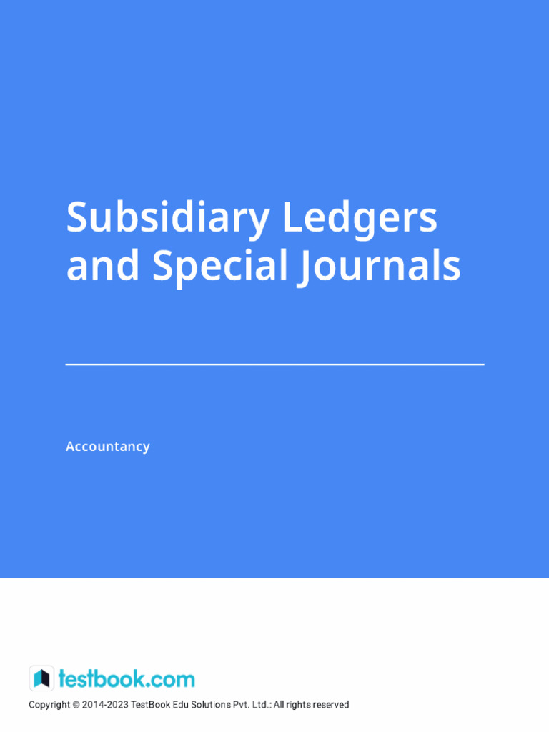 Subsidiary Ledgers and Special Journals | PDF | Debits And Credits ...
