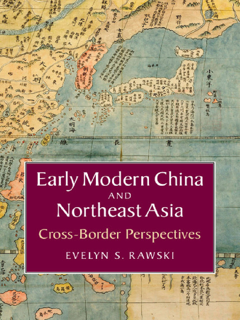 Early Modern China in Northeast Asia | PDF | History Of China | Qing ...