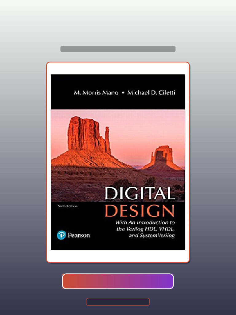 Digital Design With An Introduction To The Verilog HDL VHDL and SystemVerilog 6th Edition by M ...