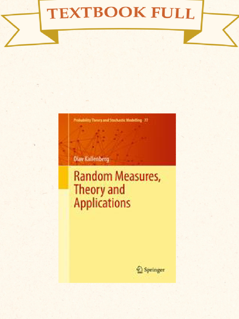 Random Measures Theory and Applications 1st Edition Olav Kallenberg (Auth.) Download | PDF ...