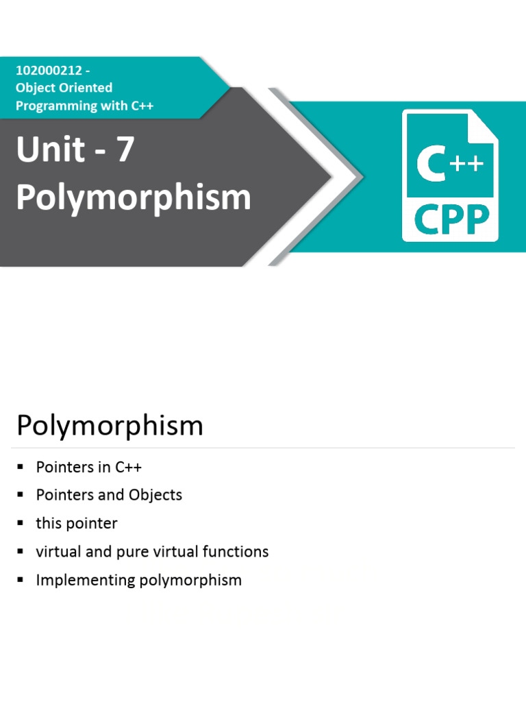 7presentations - PPT - Unit 7 - Polymorphism | PDF | Pointer (Computer Programming) | C++