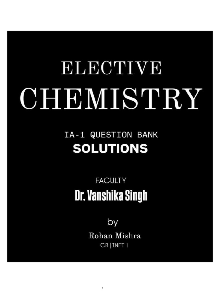 ELECTIVE CHEMISTRY IA1 Solution Bank | PDF