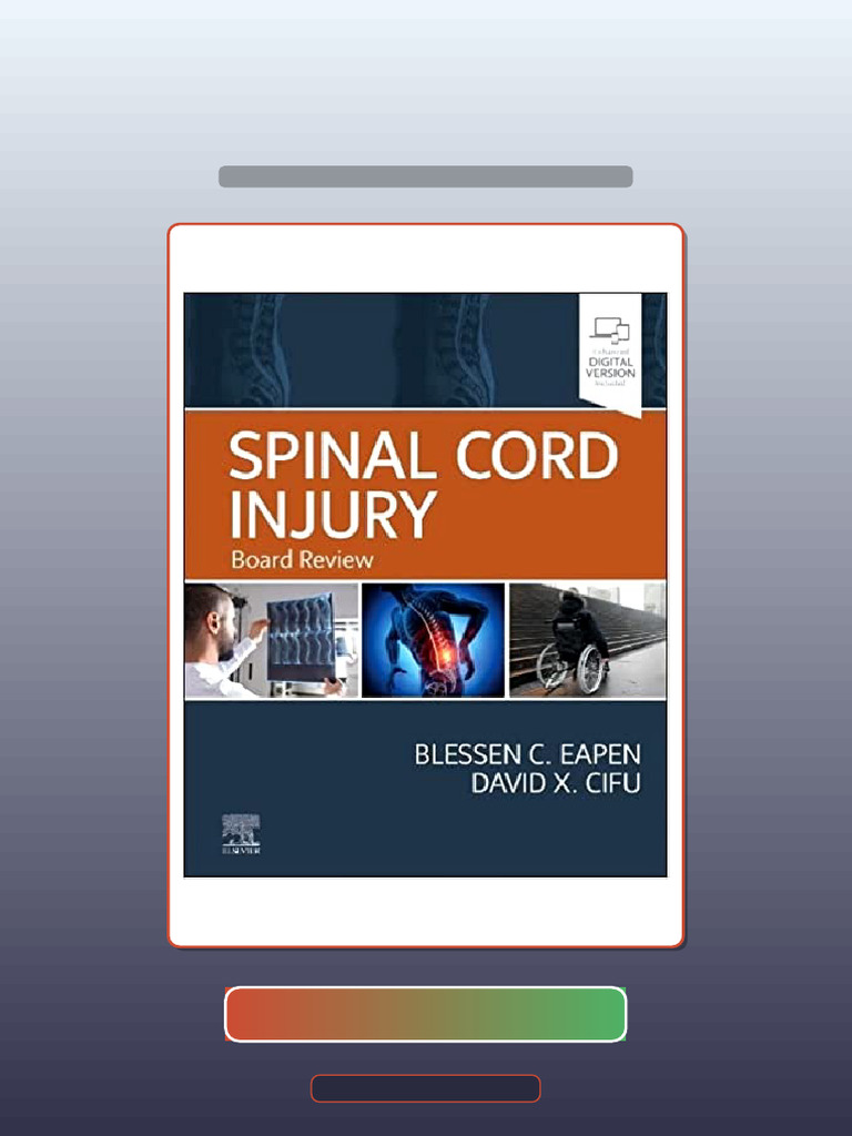 Spinal Cord Injury Board Review 1st Edition by Blessen Eapen MDDavid ...