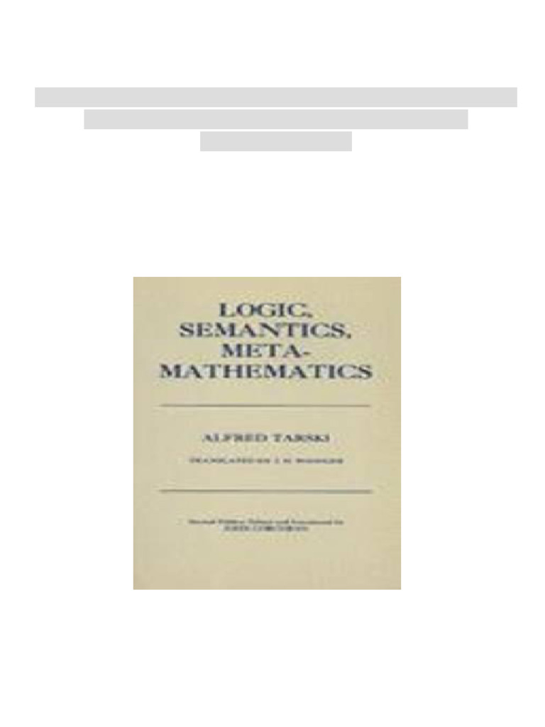 Logic Semantics Metamathematics Papers From 1923 To 1938 2nd, Reprint Edition Alfred Tarski ...