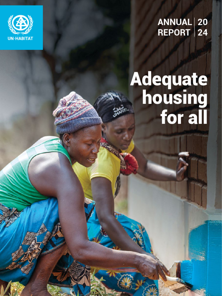 UN-Habitat Annual Report 2024: Housing | PDF | United Nations Human ...