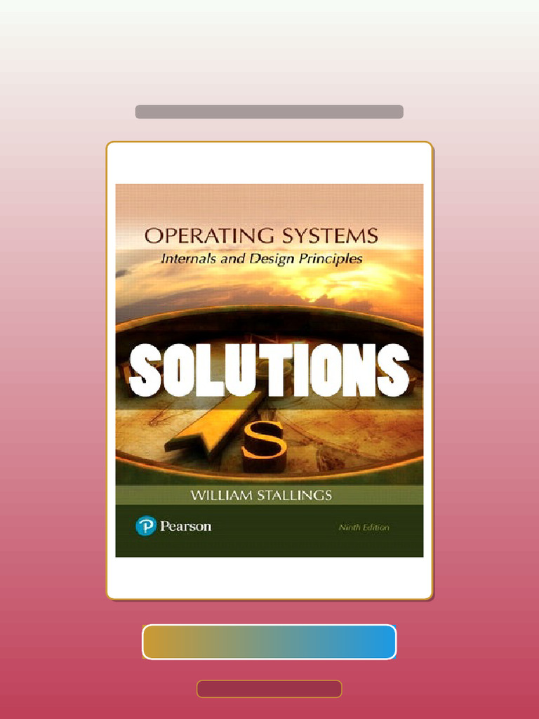 Operating Systems Internals and Design Principles 9th Edition Stallings ...