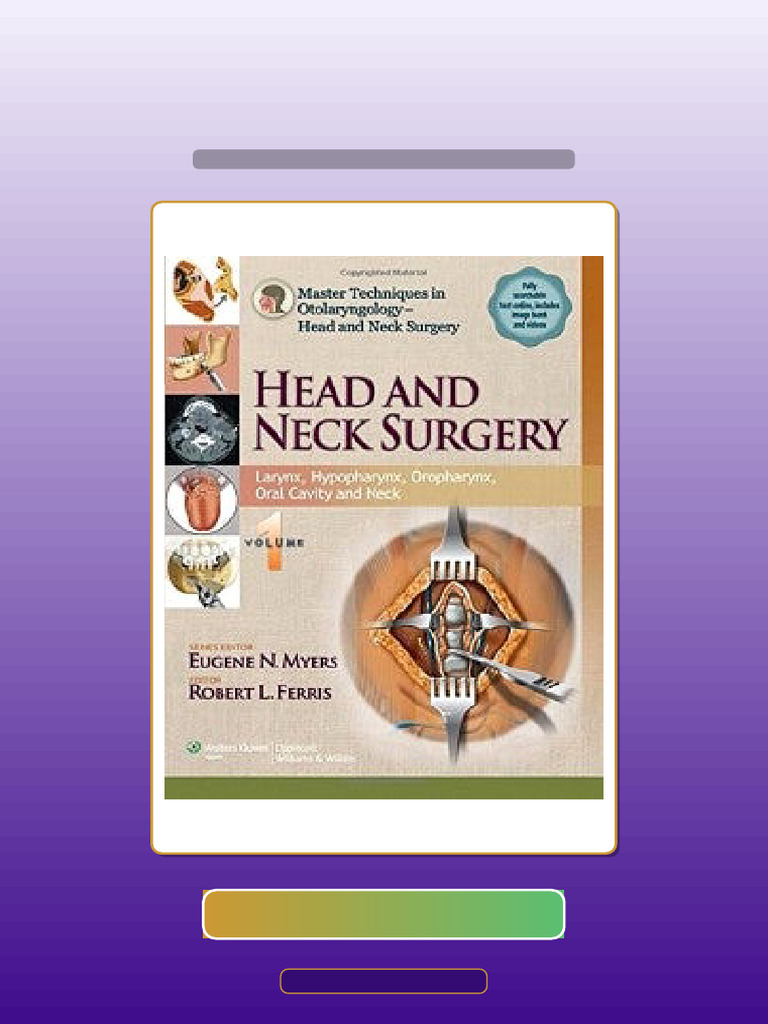 Master Techniques in Otolaryngology Head and Neck Surgery Volume 1 Larynx Hypopharynx Oropharynx ...