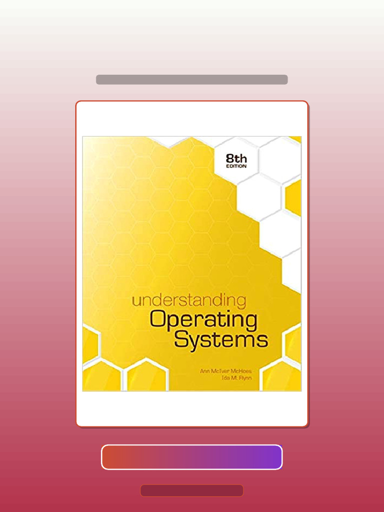 Understanding Operating Systems 8th Edition by Ann McHoes | PDF ...