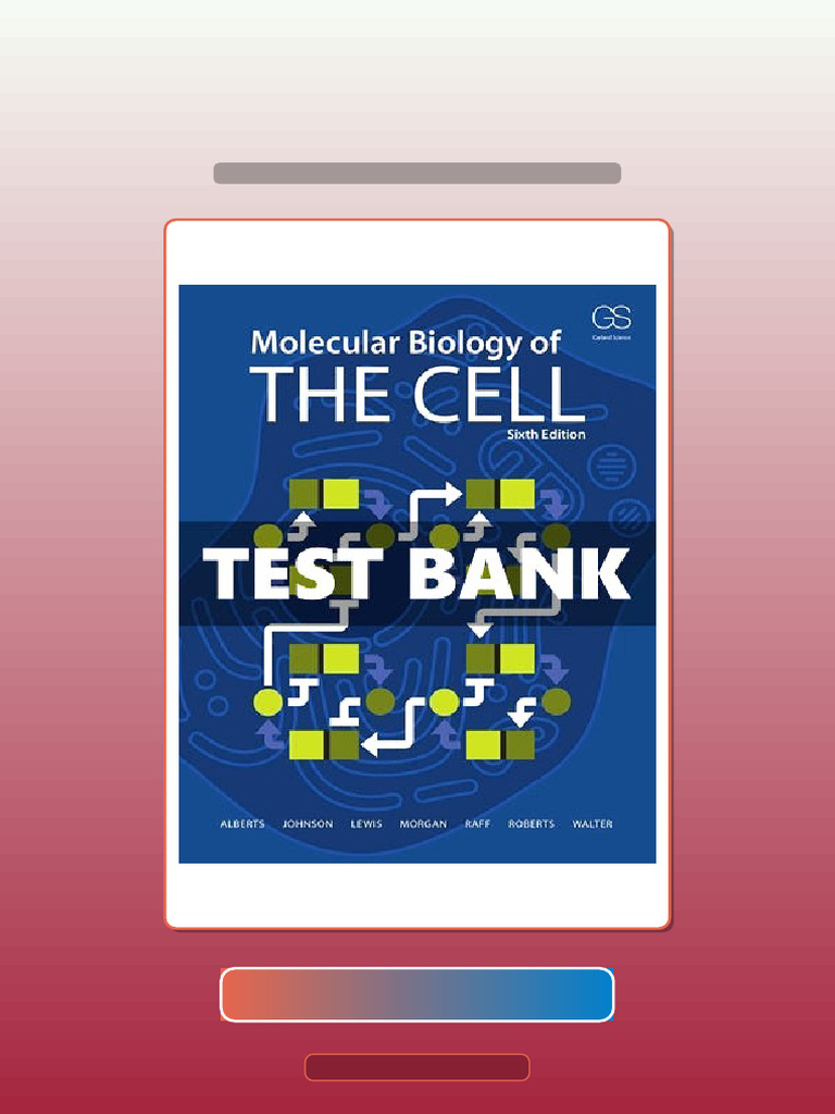 Molecular Biology of The Cell 6th Edition Alberts | PDF | Multiple Choice