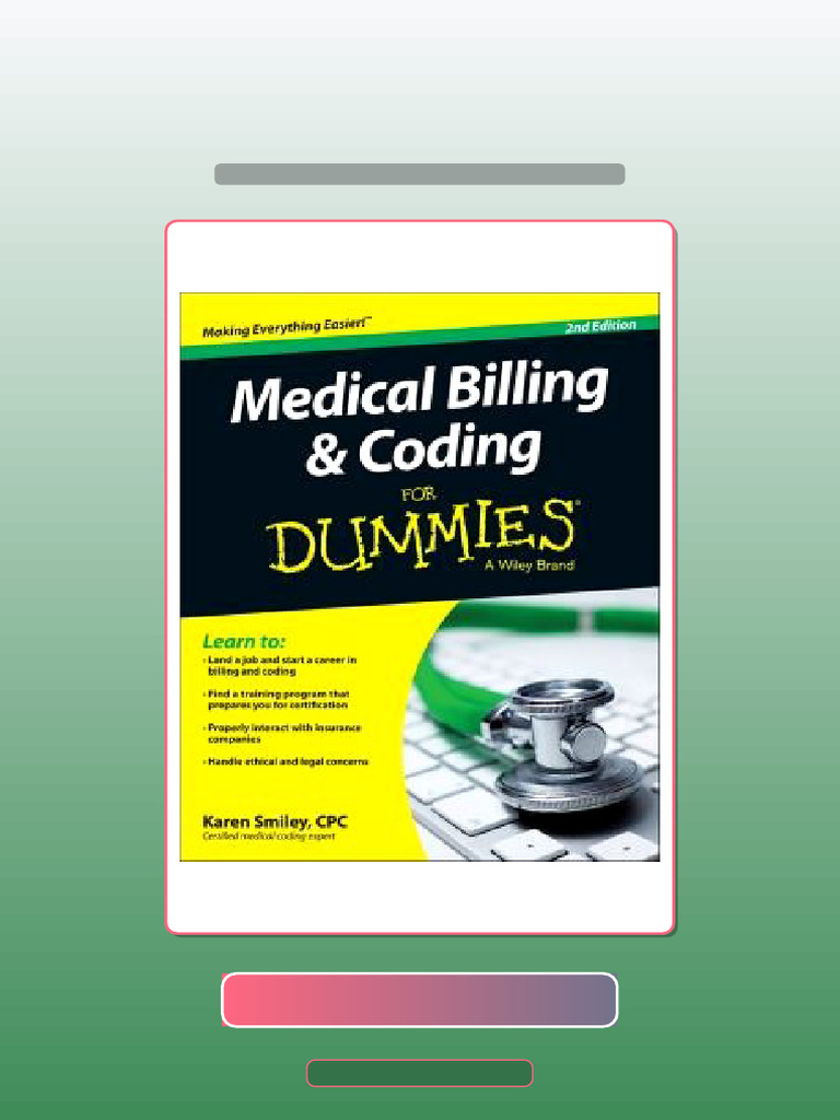 Medical Billing and Coding For Dummies 2nd Edition | PDF | Multiple Choice | Science