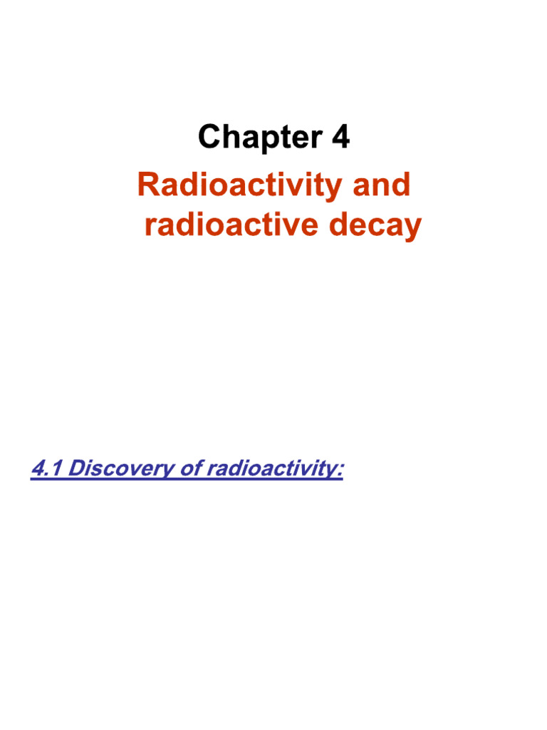Lecture 5-Radioactivity & Radioactive Decay | PDF | Radioactive Decay ...