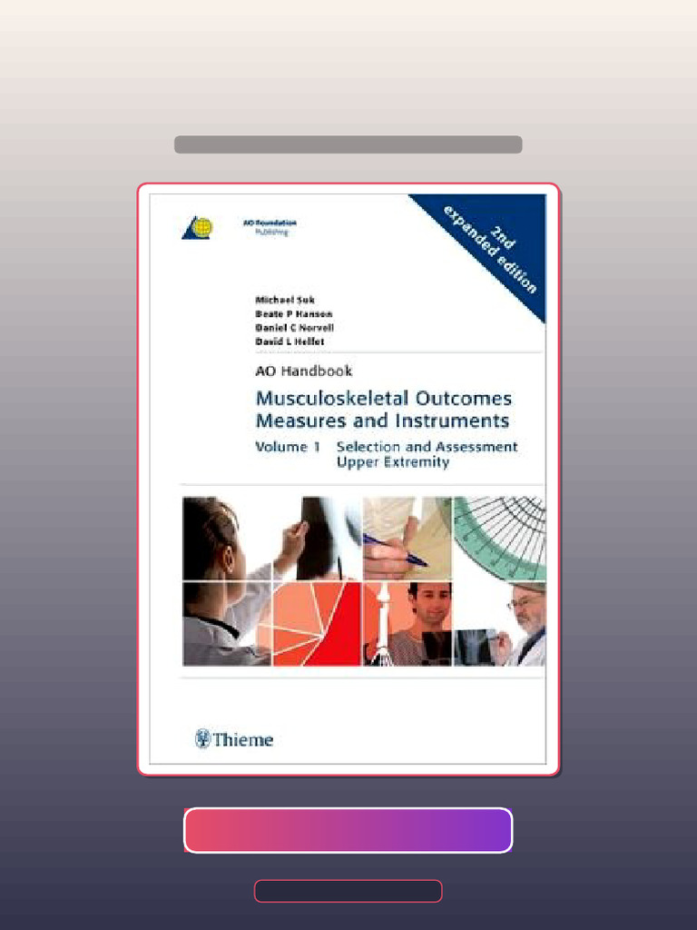 Musculoskeletal Outcomes Measures and Instruments 2nd Edition | PDF