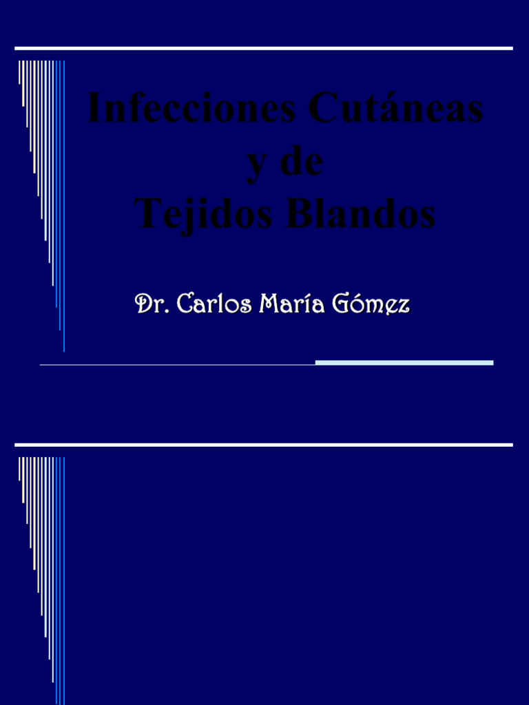 Infecciones Cutáneas y de Tejidos Blandos | PDF | Enfermedades y trastornos | Microbiología