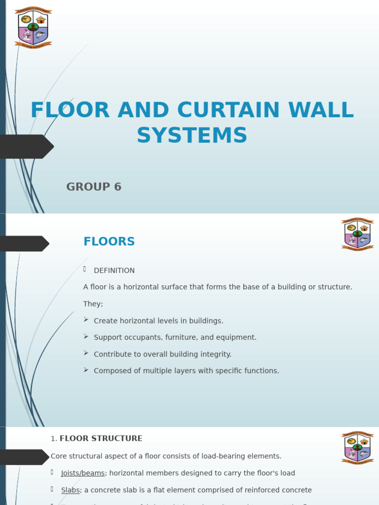 Floor and Curtain Wall Systems 410 Final Presentation Power Point Group ...