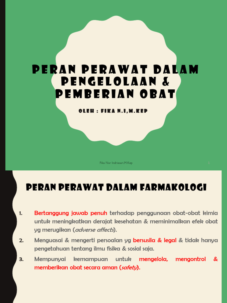 PERAN PERAWAT DALAM PENGELOLAAN & PEMBERIAN OBAT Bu Fika | PDF