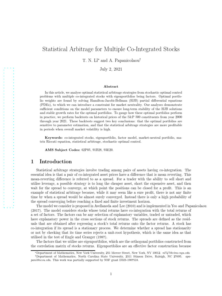 Statistical Arbitrage For Multiple Co-Integrated Stocks: T. N. L and A. Papanicolaou July 2 ...