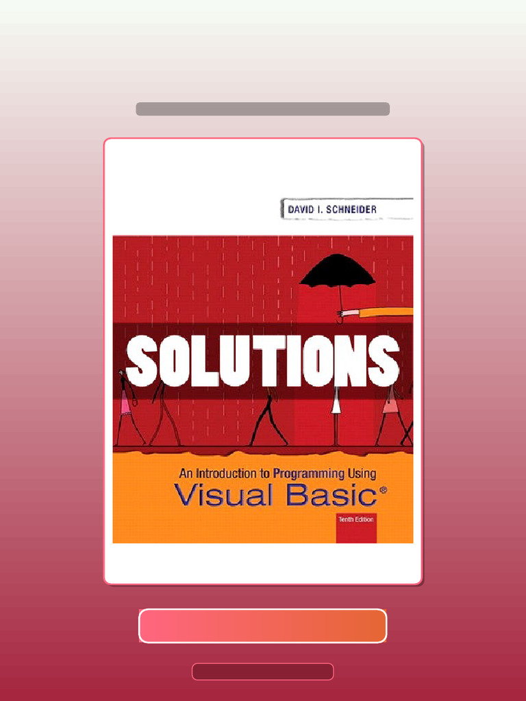 Solutions Introduction To Programming Using Visual Basic 10 Ed Schneider | PDF | Multiple Choice ...