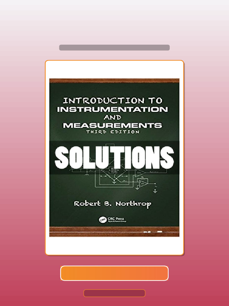 Solutions Introduction To Instrumentation and Measurements 3 Ed ...