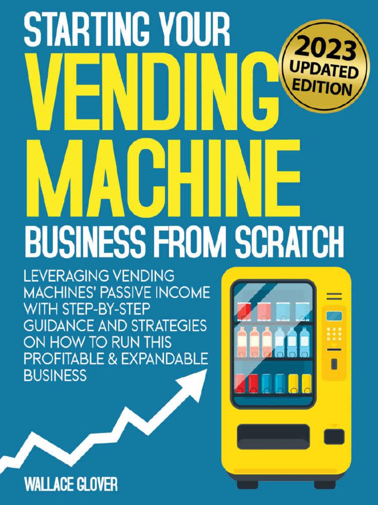 Vending Machine Business - Leveraging Vending Machines' - Wallace ...