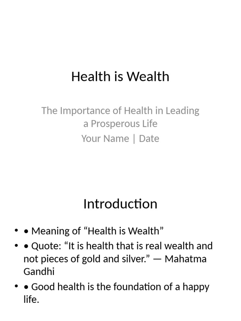 Health is Wealth: Key Insights and Benefits | PDF