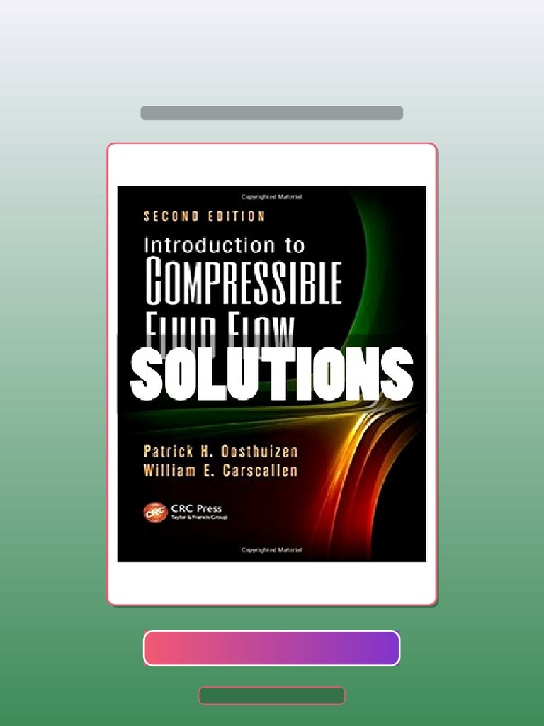 Solutions Introduction To Compressible Fluid Flow 2 Ed Oosthuizen | PDF | Multiple Choice ...