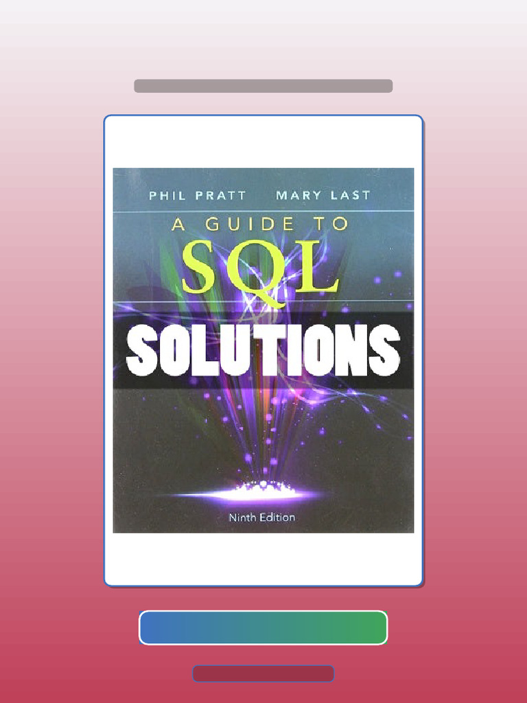 Solutions A Guide To SQL 9 Ed Pratt | PDF | Multiple Choice | Libraries