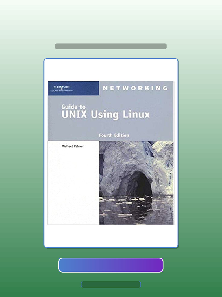 Guide to UNIX Using Linux 4th Edition by Michael Palmer | PDF | Educational Assessment