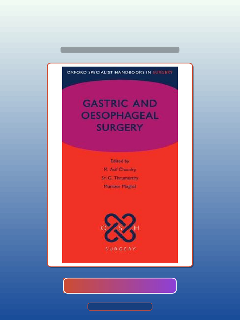 Real Test Bank Gastric and Oesophageal Surgery Oxford Specialist ...