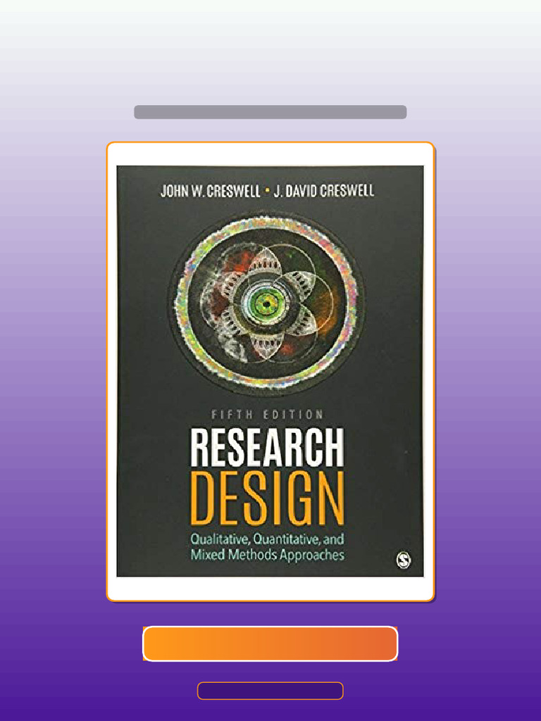 Research Design Qualitative Quantitative and Mixed Methods Approaches 5th by Creswell | PDF ...