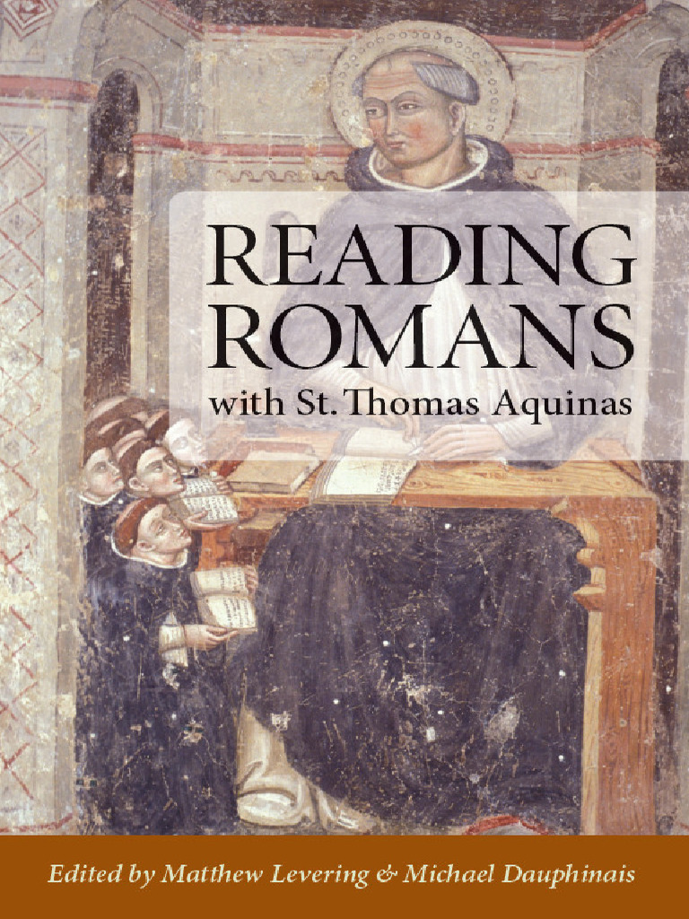 Reading Romans With St. Thomas Aquinas (Matthew Levering, Michael ...