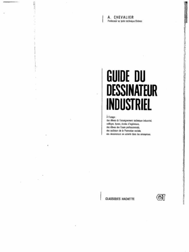 Guide Du Dessinateur Industriel - Chevalier Ancienne Version | PDF