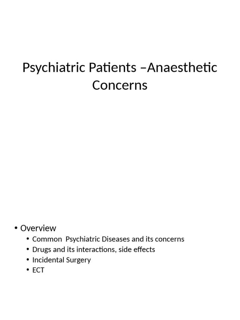 Psychiatric Patients - Anaesthetic Concerns | PDF | Selective Serotonin ...