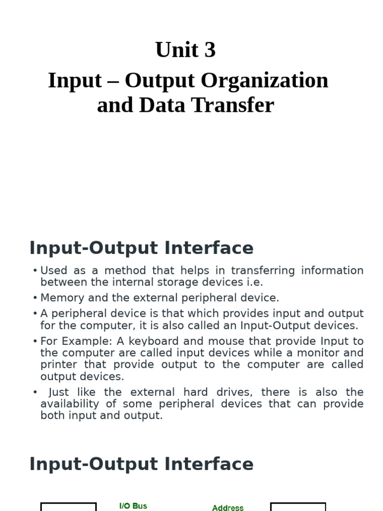 Unit 3-Input – Output Organization and Data Transfer | PDF | Input/Output | Central Processing Unit