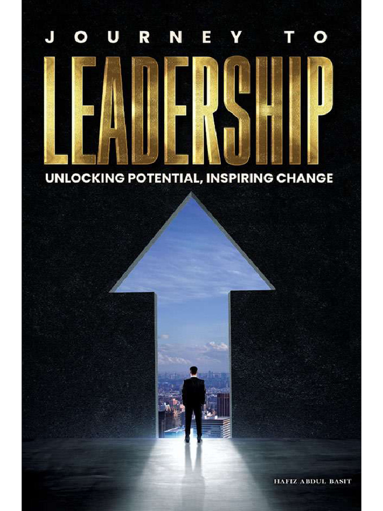 Journey To Leadeship by DR - Hafiz Abdul Basit | PDF | Leadership | Mentorship