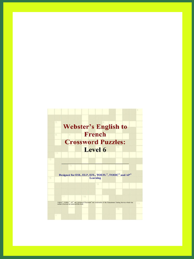 Webster S English To French Crossword Puzzles Level 6 Philip M. Parker ...