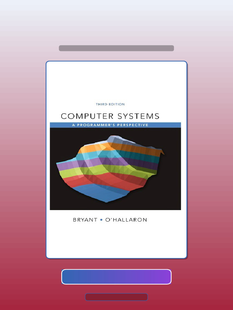 Computer Systems A Programmers Perspective 3rd Edition Bryant ...