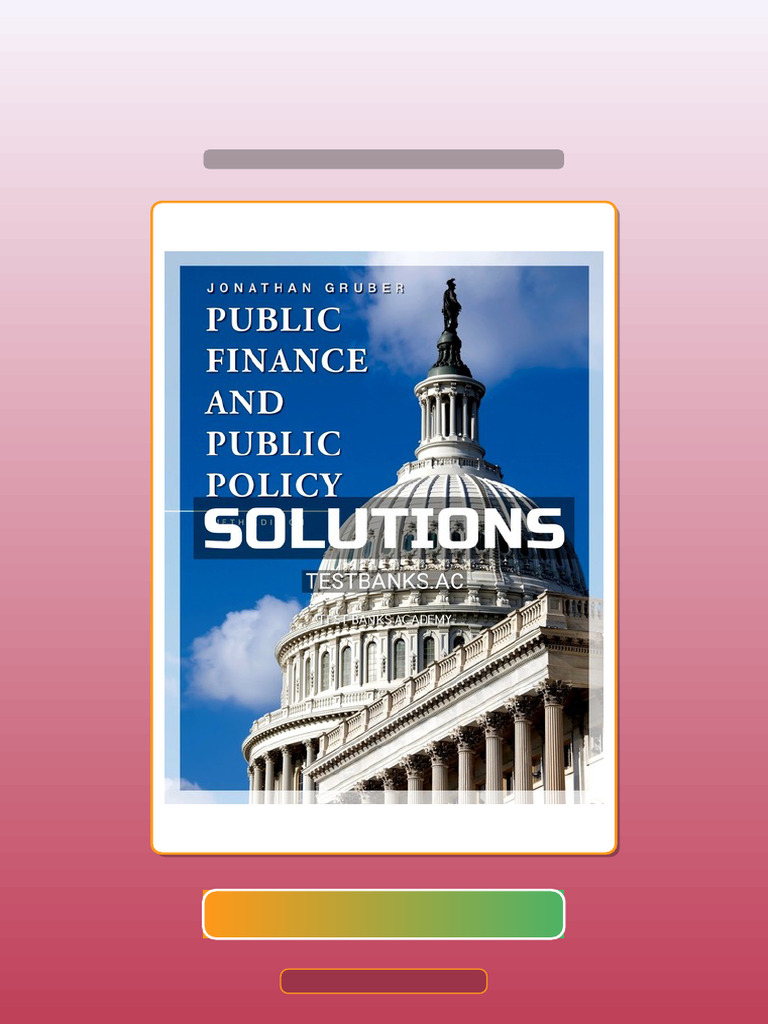 Solutions Manual For Public Finance and Public Policy 5th Edition by ...