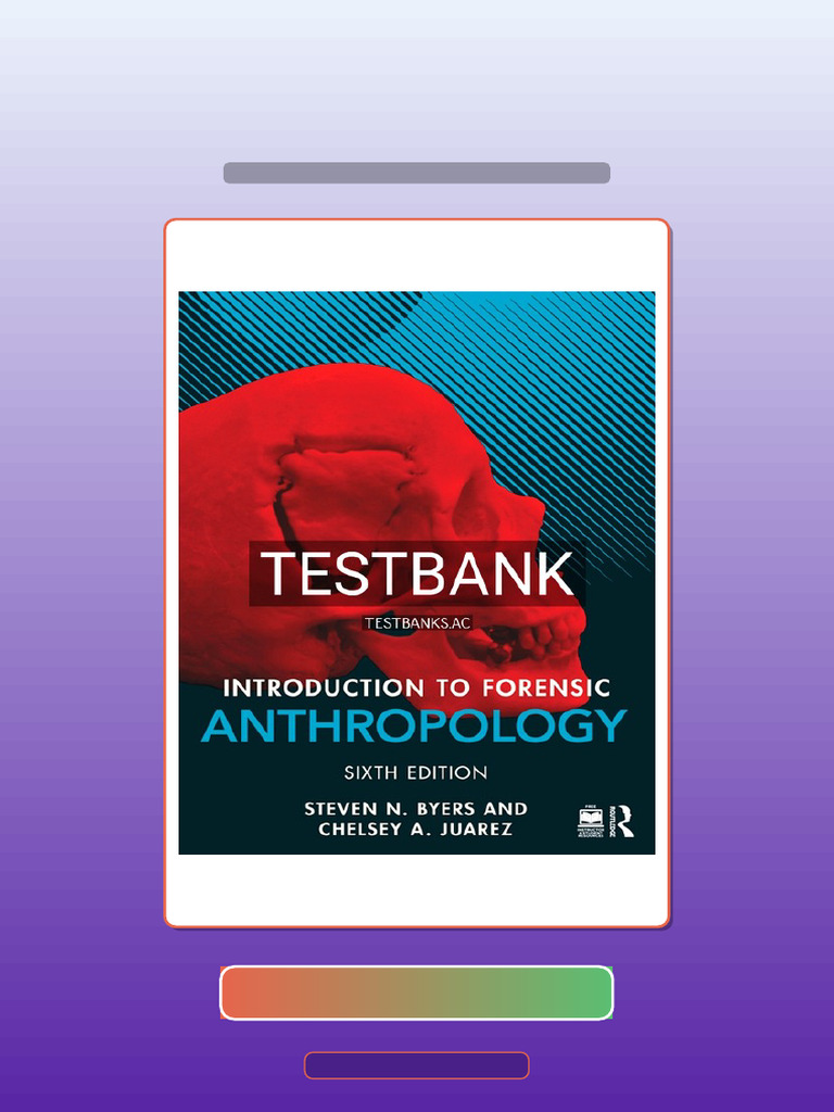 Test Bank For Introduction To Forensic Anthropology 6th US Edition by ...