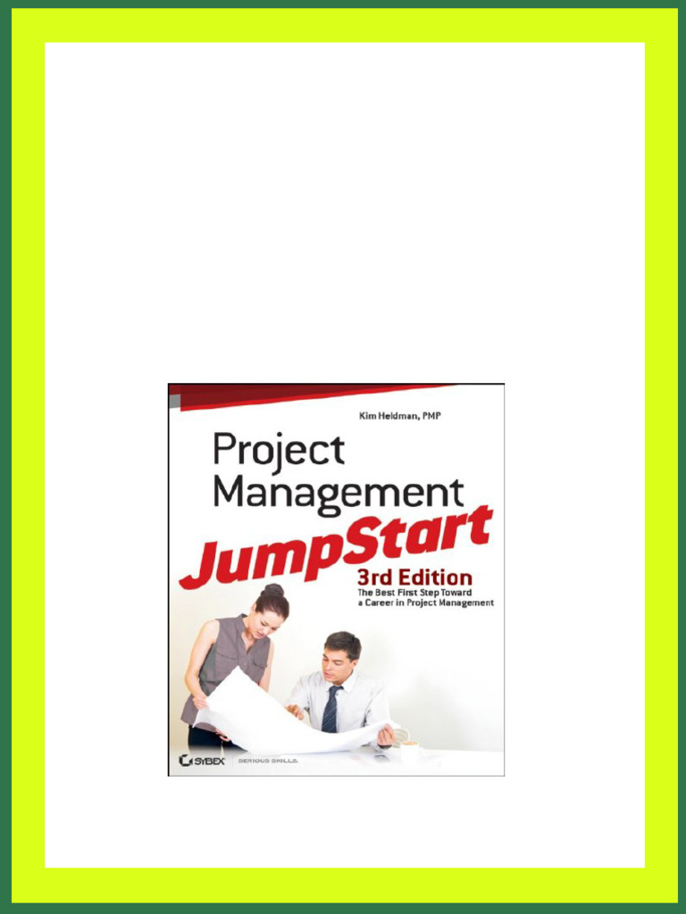 Project Management JumpStart 3rd Edition Kim Heldman Download | PDF