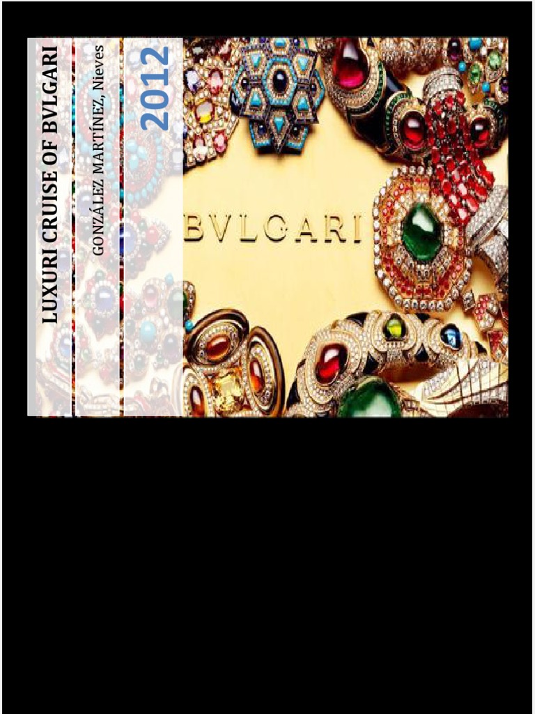 Trabajo Individual BULGARI | PDF | Luxury Goods | Market Segmentation