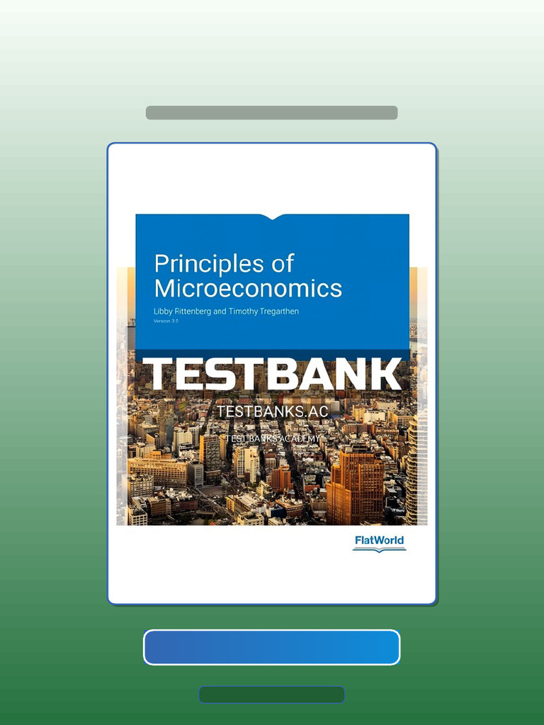 Test Bank For Principles of Microeconomics Version 3 0 3rd Edition by ...