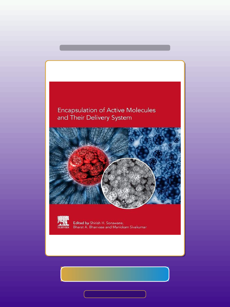 Encapsulation of Active Molecules and Their Delivery System 1st Edition ...