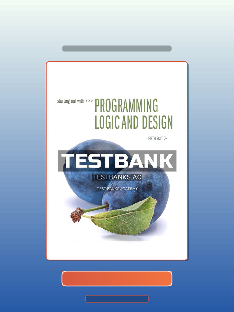 Test Bank For Starting Out With Programming Logic and Design 5th ...