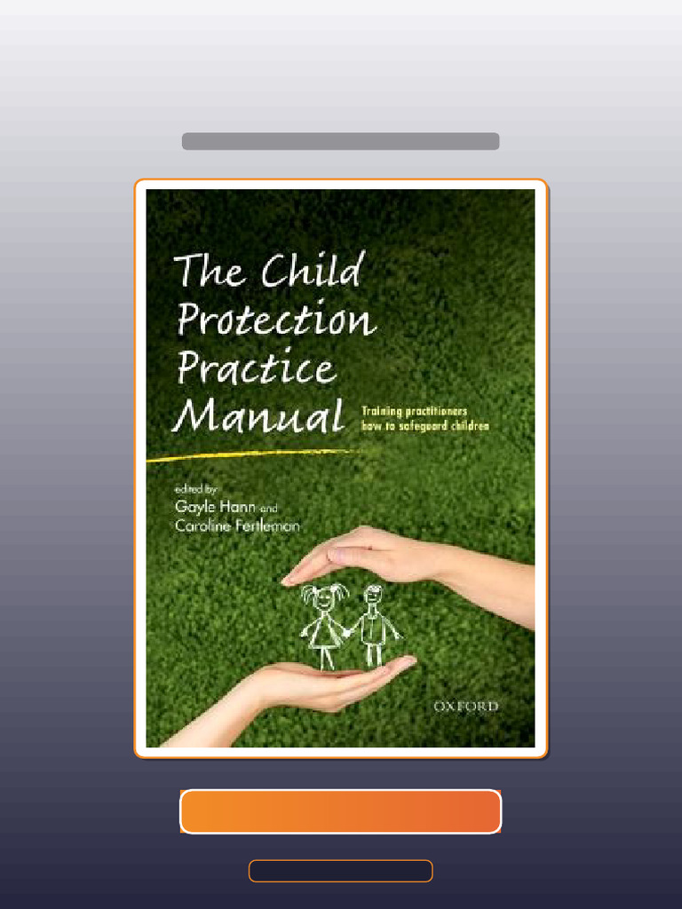 The Child Protection Practice Manual Training Practitioners How To ...