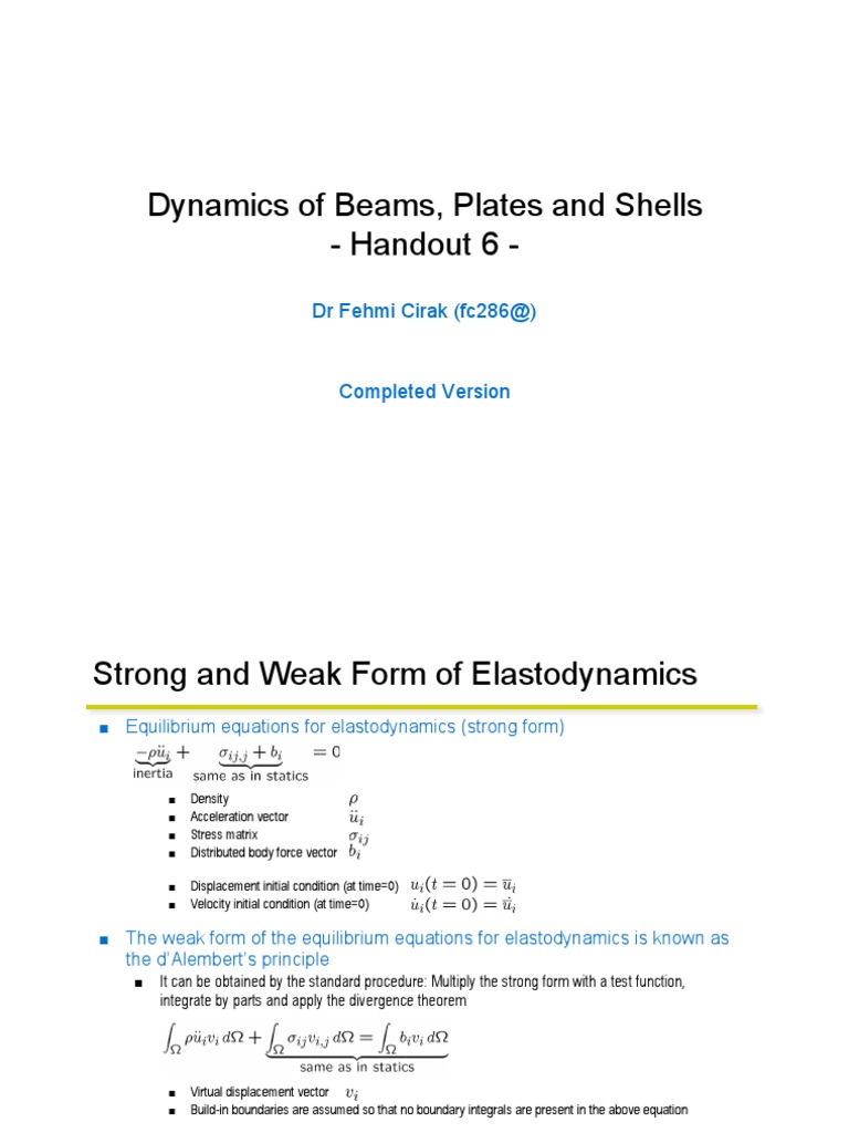 Dynamics of Beams, Plates and Shells - Handout 6 - : DR Fehmi Cirak ...