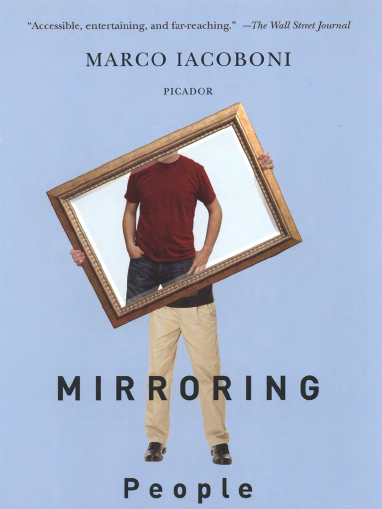 Mirroring People The Science of Empathy and How We Connect With Others ...