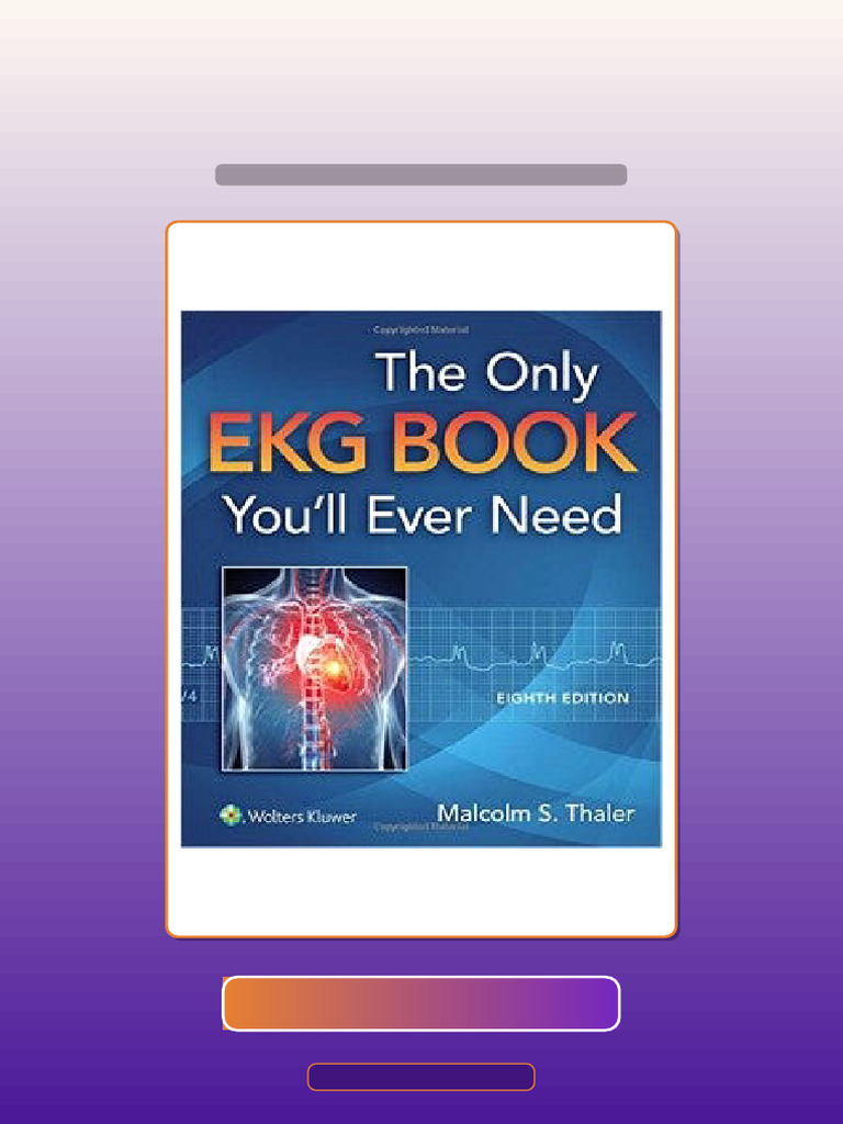 The Only EKG Book Youll Ever Need Eighth Edition Ebook and TestBank ...